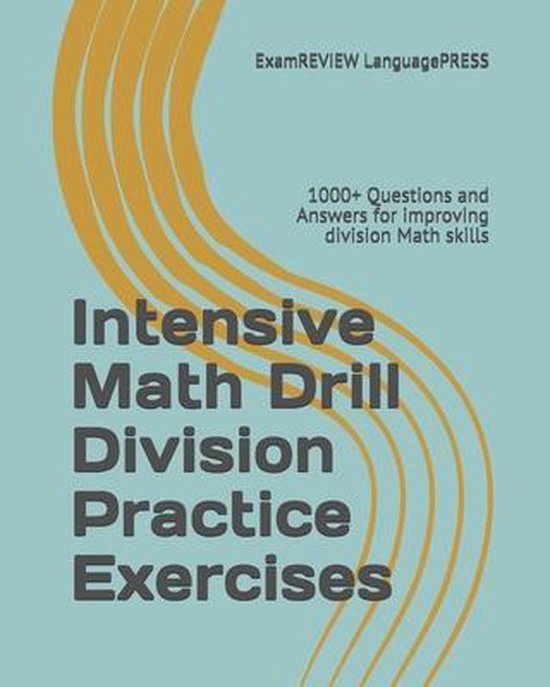 Intensive Math Drill Division Practice Exercises | 9781544169804 ...