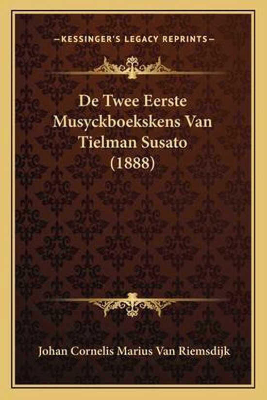 De twee eerste musyckboekskens van tielman susato (1888), Johan ...