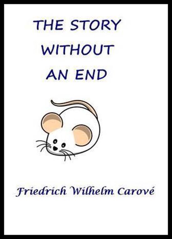 The Story Without an End (ebook), Friedrich Wilhelm Carové ...