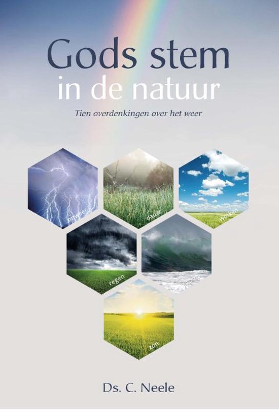 Gods stem in de natuur, Ds. C. Neele | 9789462788992 | Boeken | bol
