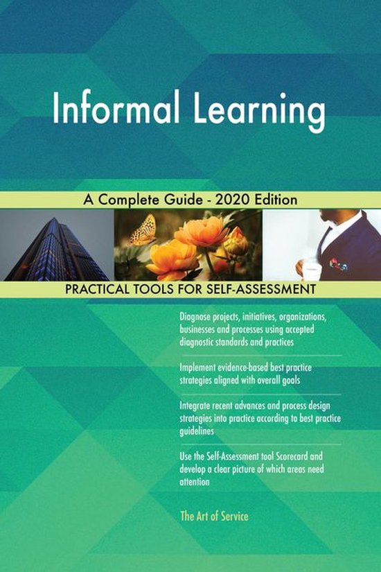 Informal Learning A Complete Guide - 2020 Edition (ebook), Gerardus ...