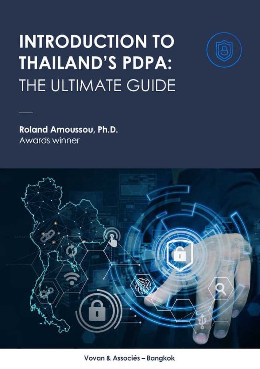 Digital Law 1 - INTRODUCTION TO THAILAND’S PDPA (ebook), Roland Amoussou |... | bol