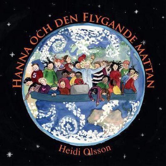 Hannah Och Den Flygande Mattan, Heidi Olsson | 9781999304089 | Boeken ...