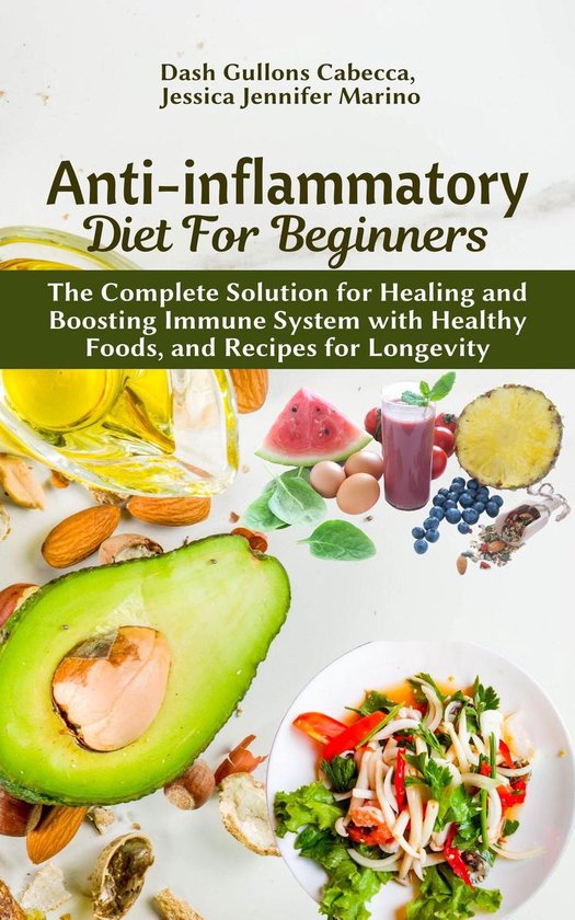 Anti-inflammatory Diet for Beginners (ebook), Dash Gullons Cabecca | 1230004008736 |... | bol.com
