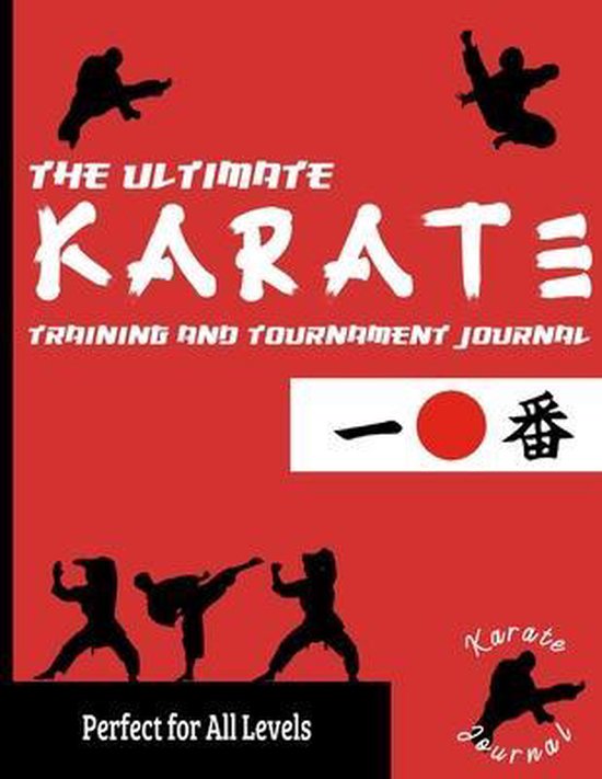 Sports Training & Game-The Ultimate Karate Training and Tournament Journal, The Life... | bol