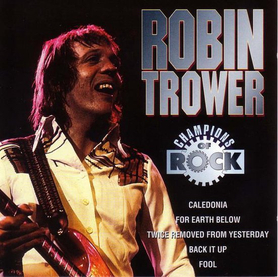 Champions Of Rock, Robin Trower | CD (album) | Muziek | bol