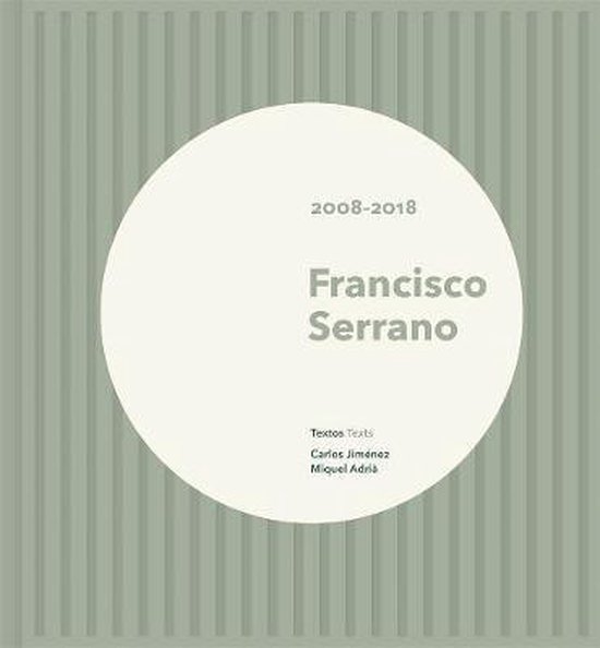 Francisco Serrano: 2008-2018, Francisco Serrano | 9786079489540 ...