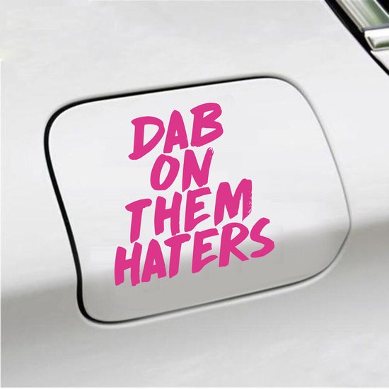 Bumpersticker - Dab On Them Haters - 10,9 X 10,7 - Roze | bol.com