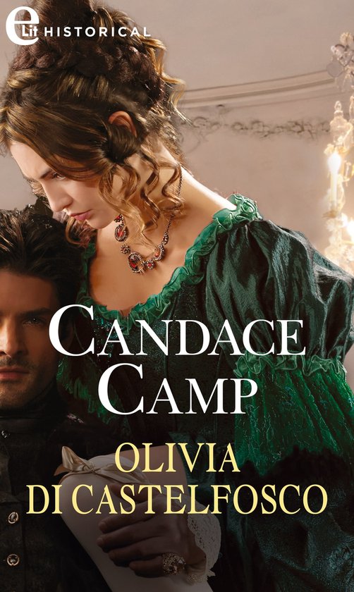 The Mad Morelands 1 - Olivia di Castelfosco (eLit) (ebook), Candace Camp |... | bol.com