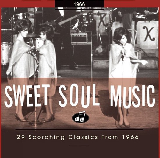 Sweet Soul Music: 29 Scorching Classics From 1966, V/a | Muziek | bol