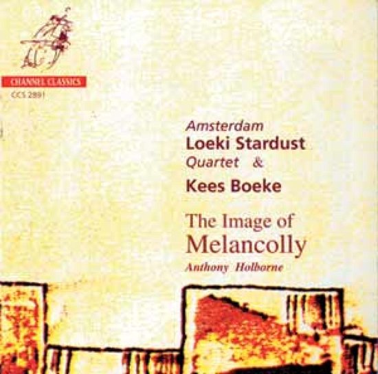 Kees Boeke & Amsterdam Loeki Stardust Quartet - Holborne: The Image Of Melancholly... | bol