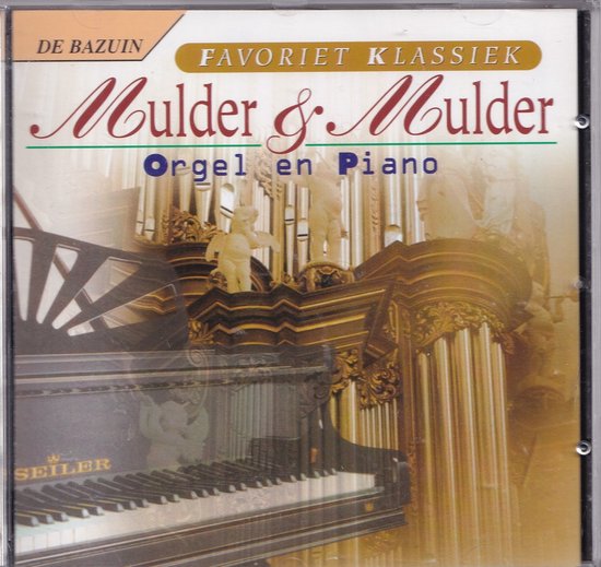 Mulder en Mulder, orgel en piano - Jan Mulder, Klaas Jan Mulder, Jan ...