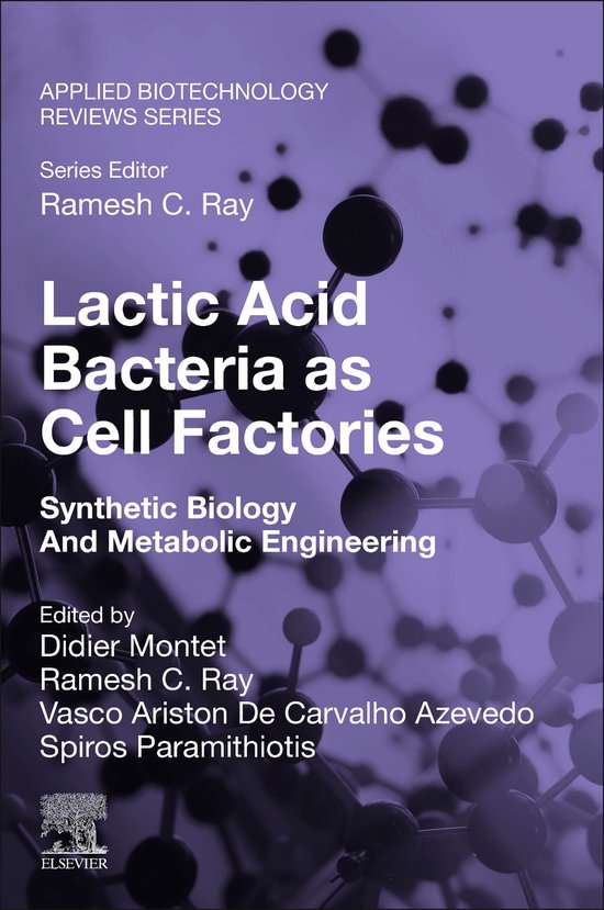 Applied Biotechnology Reviews - Lactic Acid Bacteria as Cell Factories ...