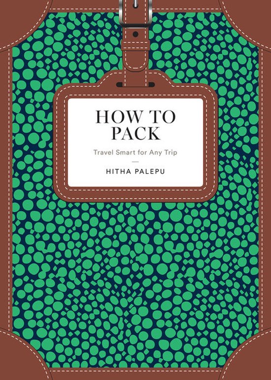 How to Pack, Hitha Palepu | 9781101905647 | Boeken | bol.com