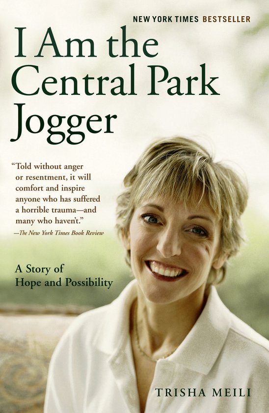 I Am the Central Park Jogger, Trisha Meili | 9780743244381 | Boeken ...