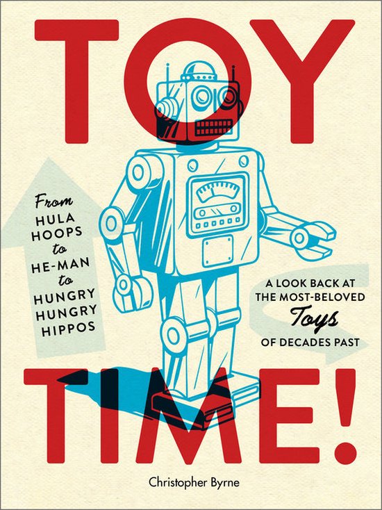Toy Time!, Christopher Byrne | 9780385349123 | Boeken | bol.com