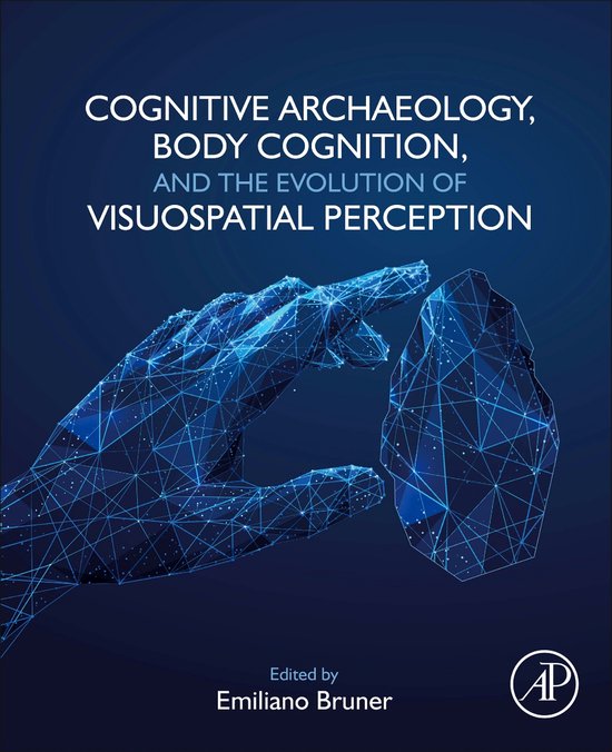 Cognitive Archaeology, Body Cognition, and the Evolution of ...