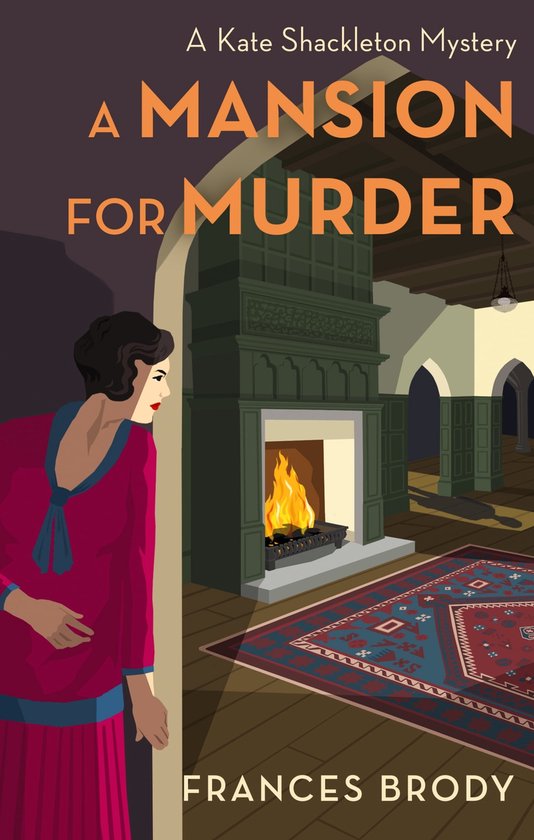 Kate Shackleton Mysteries 13 - A Mansion for Murder (ebook), Frances ...