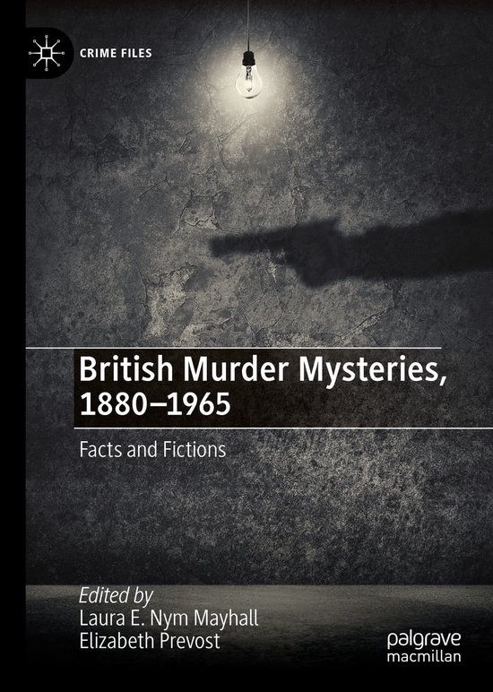 Crime Files - British Murder Mysteries, 1880-1965 (ebook ...