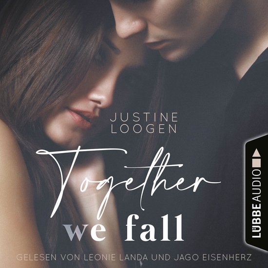 Together we fall - Together-Reihe, Teil 2 (Ungekürzt), Justine Loogen | 9783754005972... | bol.com