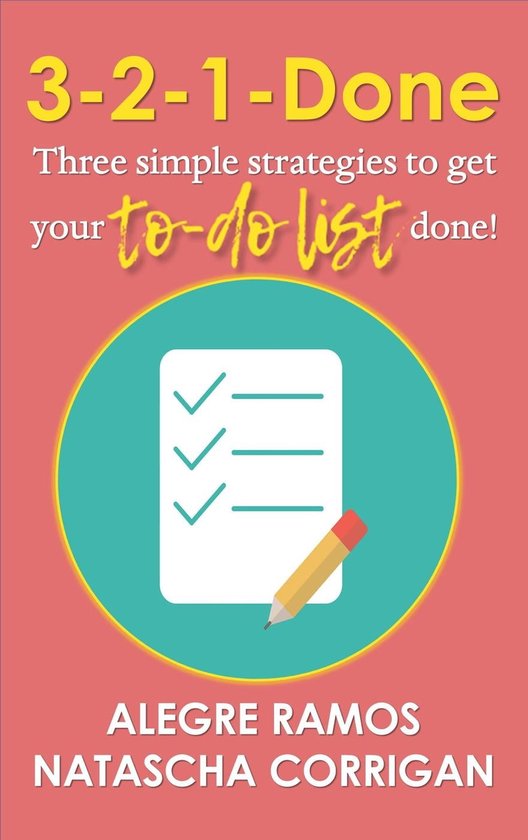 3-2-1-Done: Three Simple Strategies to get Your To-Do List Done! (ebook ...