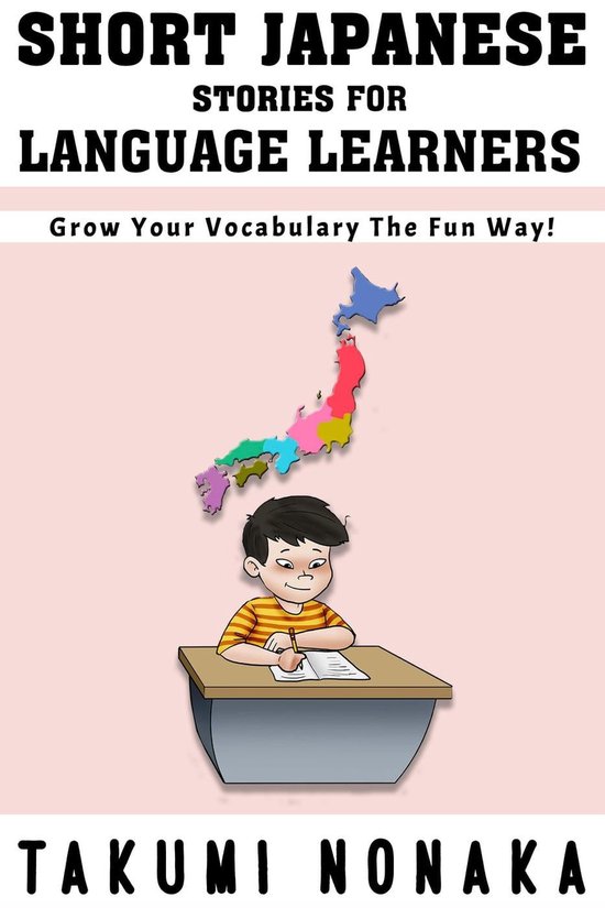 Short Japanese Stories for Language Learners: Grow Your Vocabulary the ...