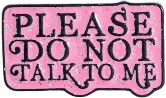 Please do not talk to me pin / broche | roze | bol.com