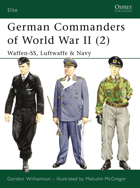 Elite 132 - German Commanders of World War II (2) (ebook), Gordon ...