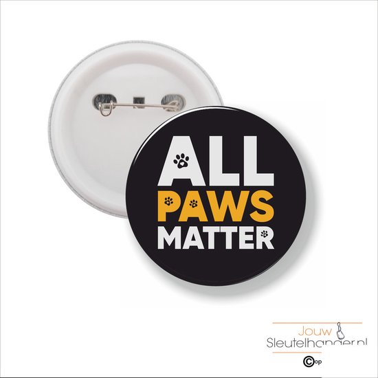 Button Met Speld 58 MM - All Paws Matter | bol