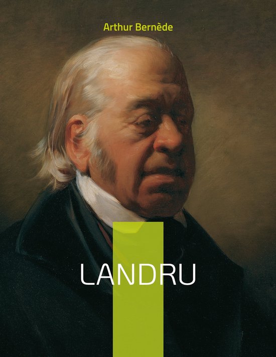 Landru (ebook), Arthur Bernède | 9782322430260 | Boeken | bol.com