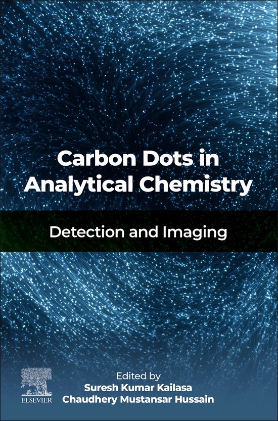 Carbon Dots in Analytical Chemistry (ebook) | 9780323985734 | Boeken | bol.com