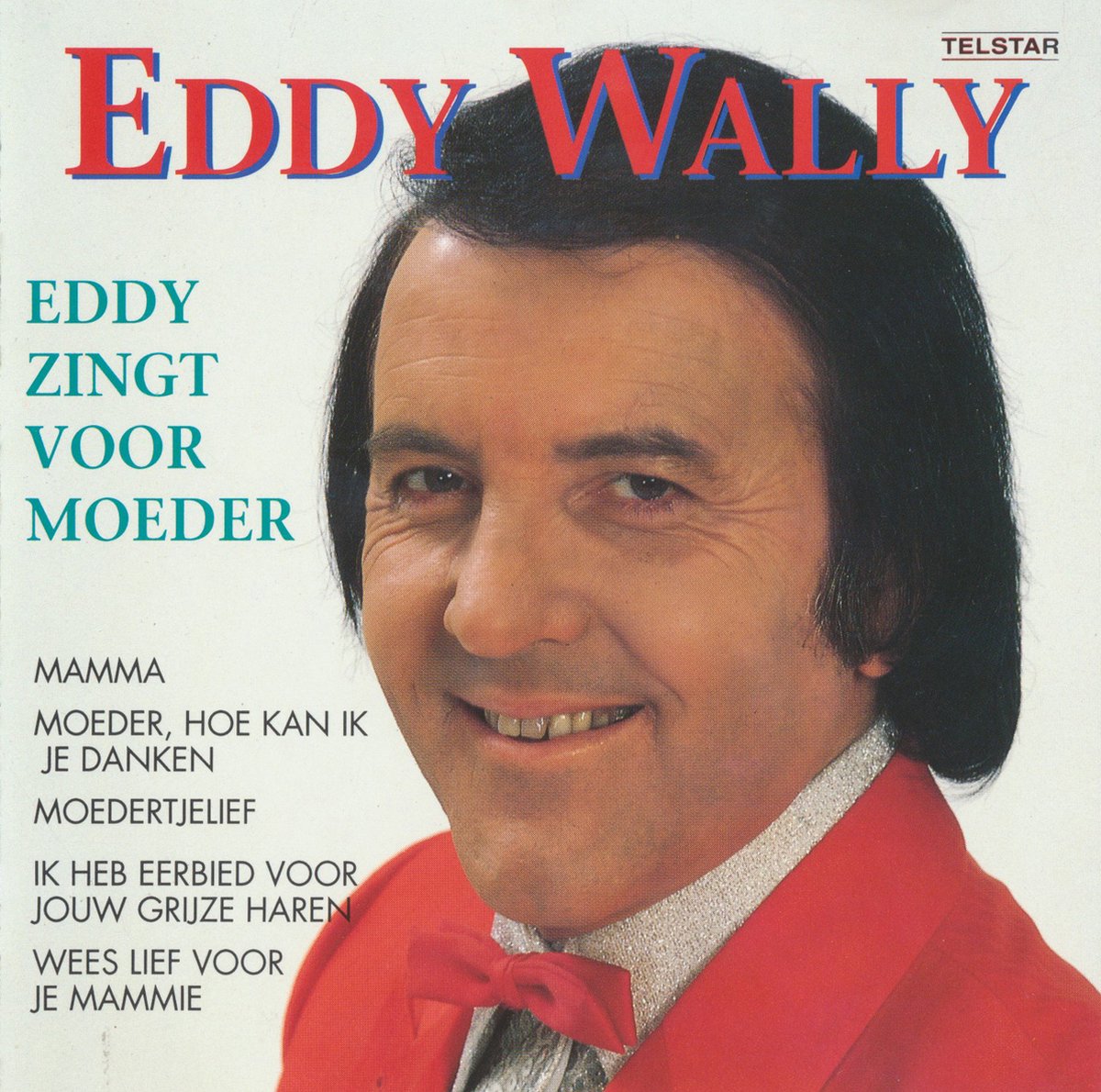 EDDY WALLY - Eddy zingt voor moeder, Eddy Wally | Muziek | bol.com