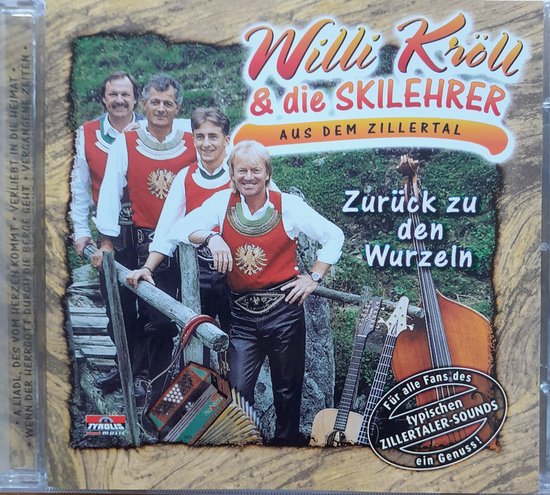 Willi Kroll & Die Skilehrer - Zuruck Zu Den Wurzeln - Cd Album, Willi ...