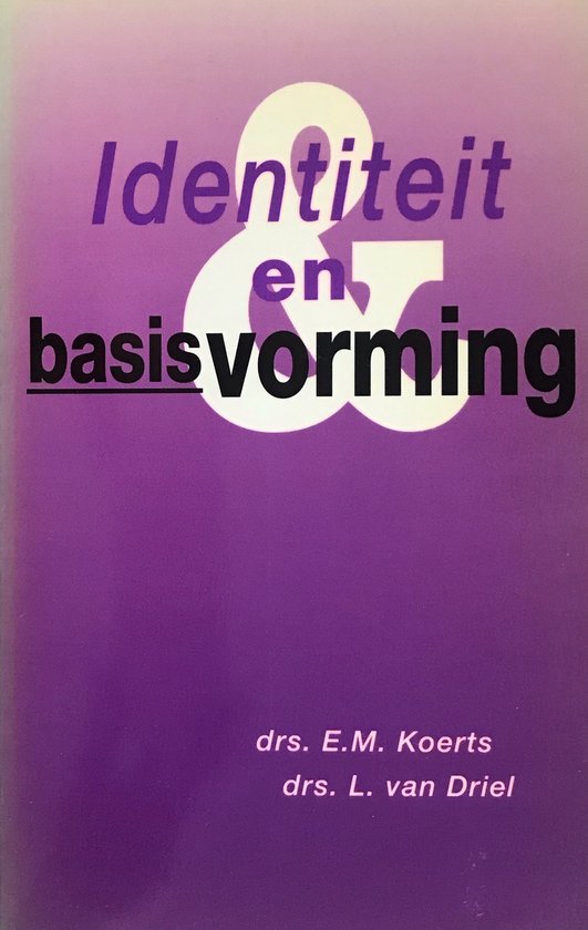 Identiteit en basisvorming, E. Koerts | 9789024269440 | Boeken | bol