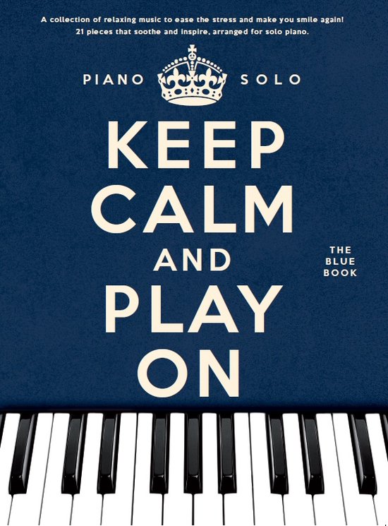 Keep Calm And Play On, Hal Leonard Publishing Corporation ...