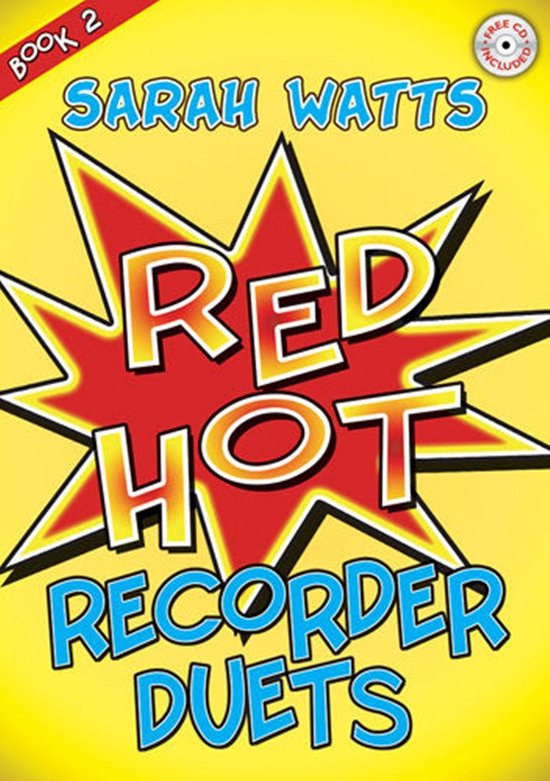 Red Hot Recorder Duets - Book 2 & CD, Sarah Watts | 9790570246809 ...