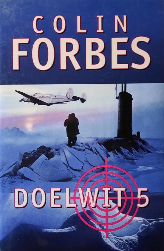 Doelwit 5, Colin Forbes | 9789022533086 | Boeken | bol