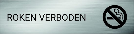 Deurbordje Roken Verboden incl. Plakstrip - RVS-look - Formaat 16 x 4 ...