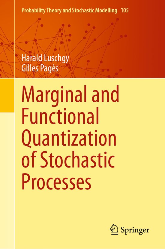 Probability Theory and Stochastic Modelling- Marginal and Functional ... Probability Theory and Stochastic Modelling- Marginal and Functional ...