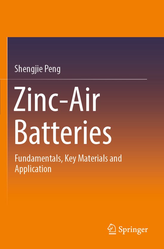 Zinc-Air Batteries | 9789811982163 | Shengjie Peng | Boeken | bol