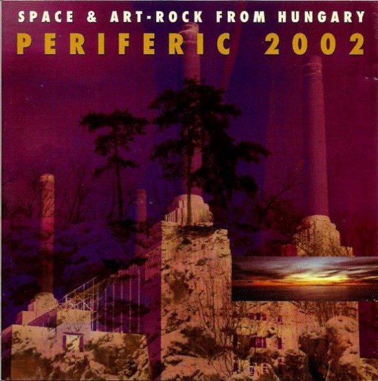Various Artists - Periferic 2002 - Space-Art-Rock From Hungary (CD ...