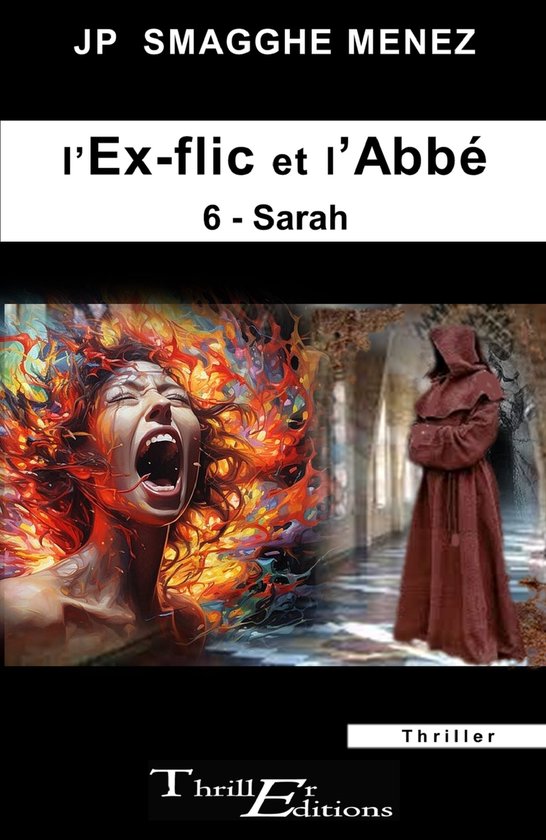 L'ex-flic et l'abbé - 6 - Sarah (ebook), Jean-Pierre Smagghe Menez ...