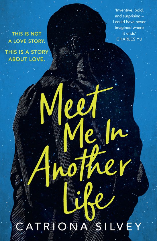 Meet Me in Another Life, Catriona Silvey | 9780008399818 | Boeken | bol