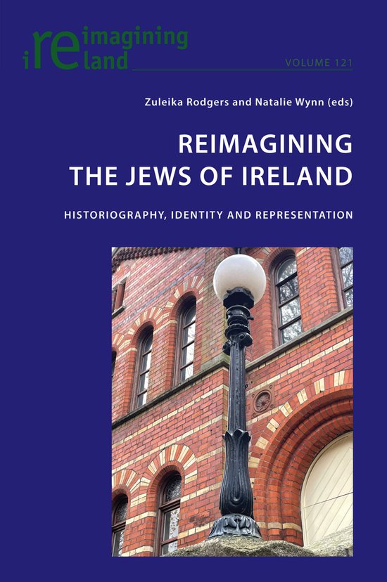 Reimagining Ireland- Reimagining the Jews of Ireland | 9781800790834 ...