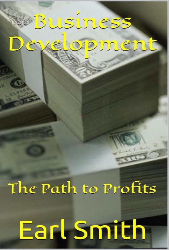 Business Development: The Path to Profits (ebook), Earl Smith ...