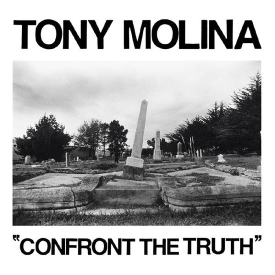 Tony Molina - Confront The Truth -Indie- (LP), Tony Molina | Muziek ...