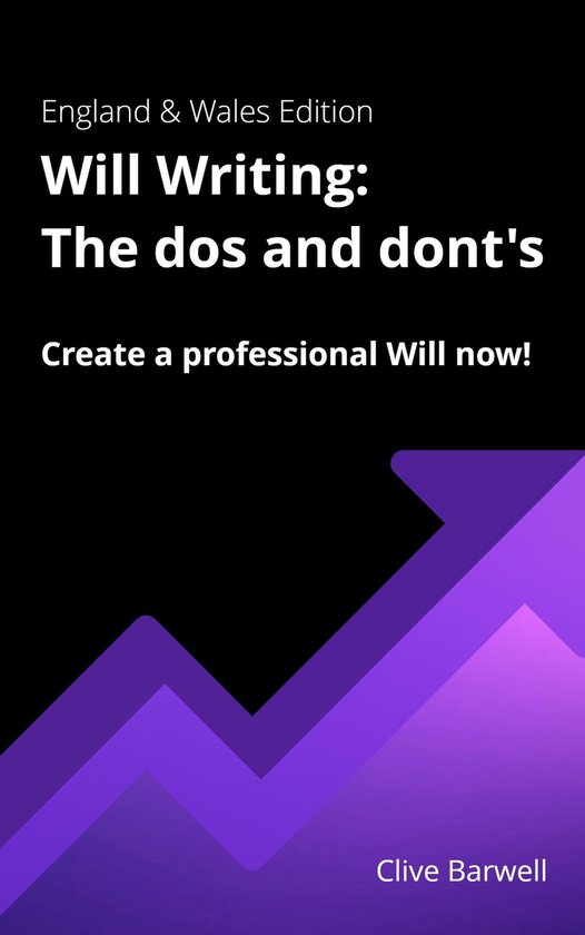 Will Writing: The dos and don'ts (ebook), Clive Barwell | 9781446789629 ...