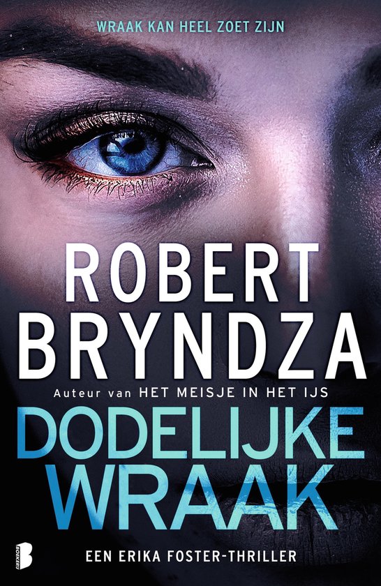 Erika Foster 8 - Dodelijke wraak (ebook), Robert Bryndza ...