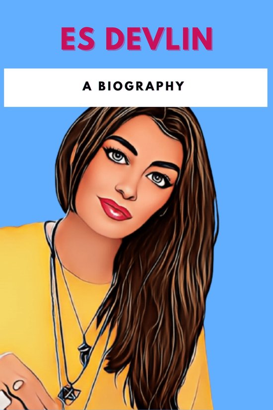 Biography Collection - Es Devlin (ebook), Ezekson Books | 1230007085635 | Boeken | bol