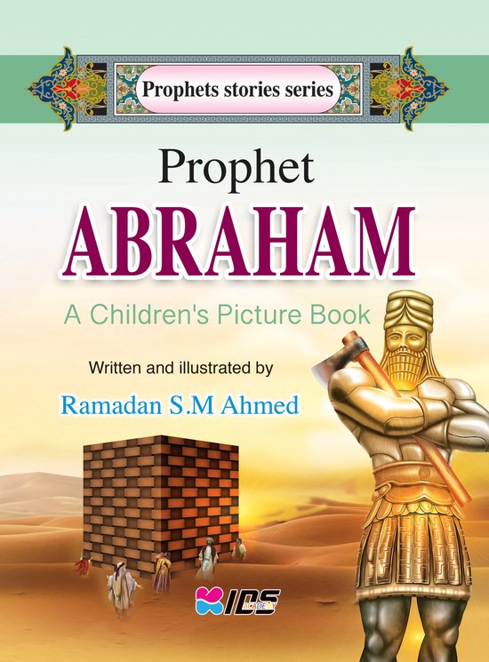 Prophet Abraham (ebook), Ramadan S.M Ahmed | 9783988654571 | Boeken | bol